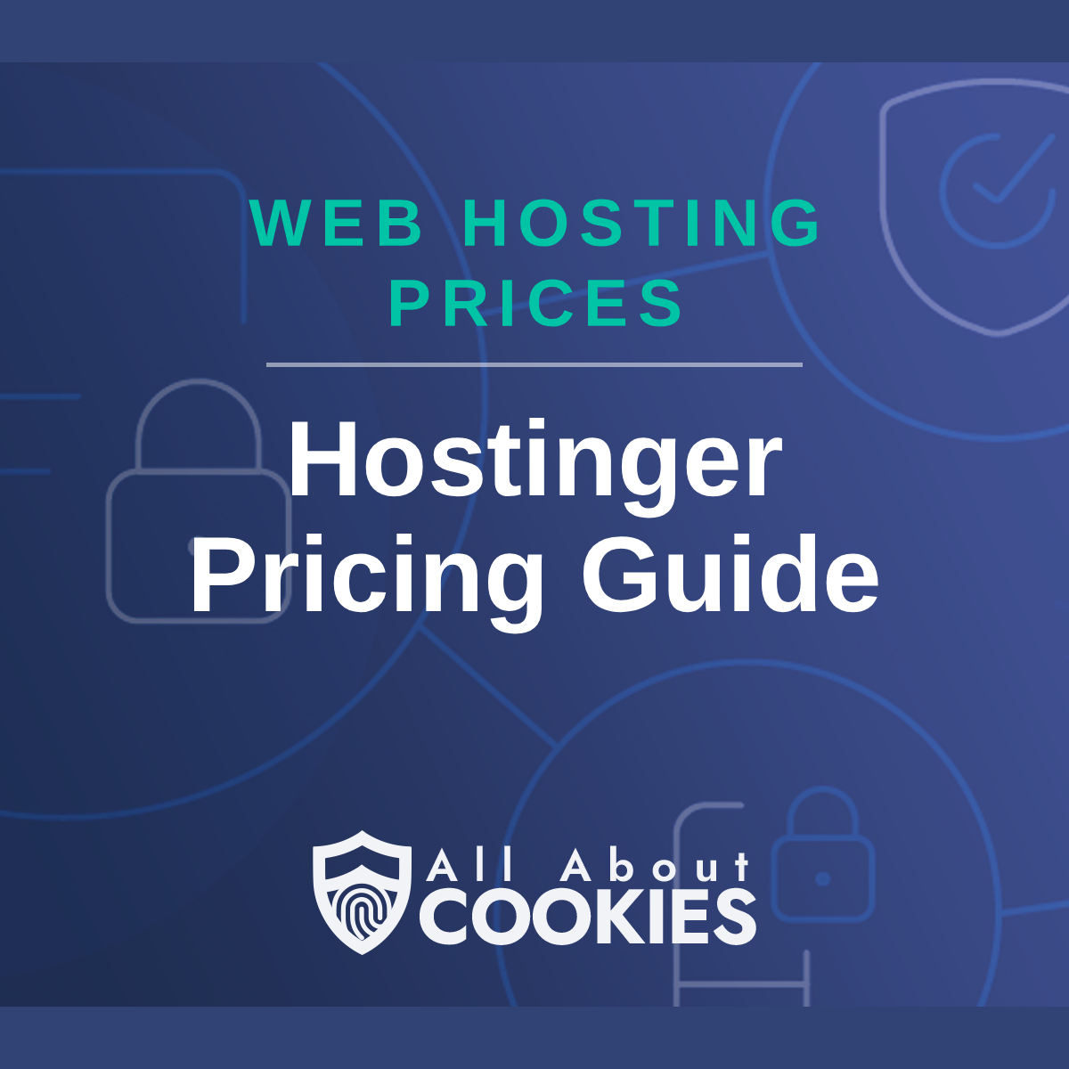 Hostinger Pricing Guide: 2026 Plans and Deals | All About Cookies
