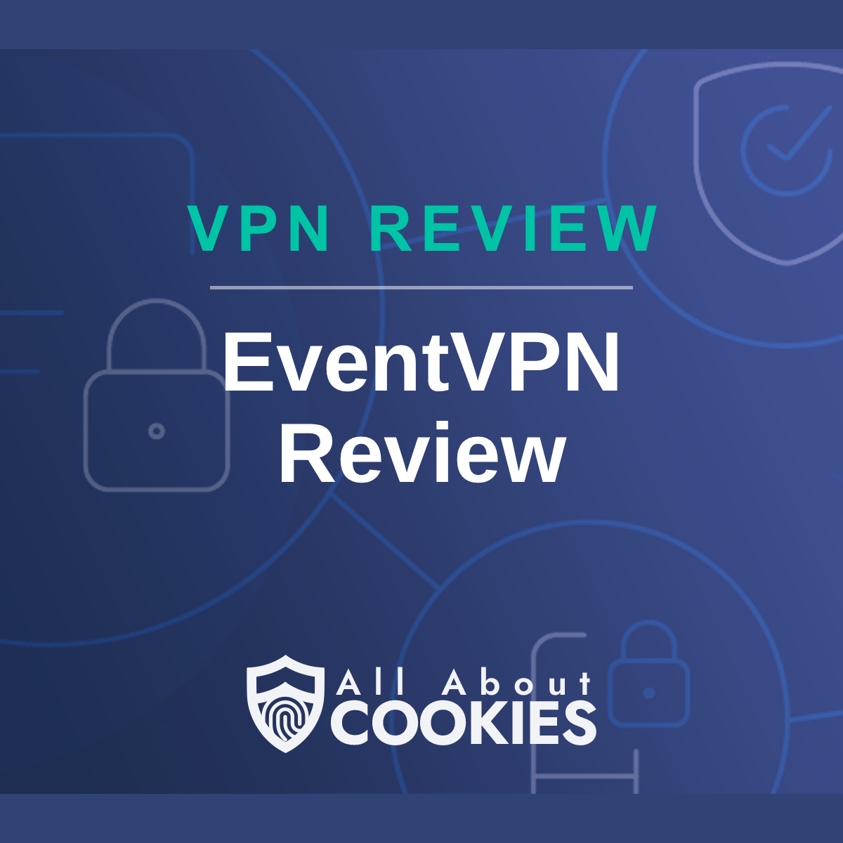 EventVPN Review 2026: Our Experience with ExpressVPN’s Free VPN | All ...