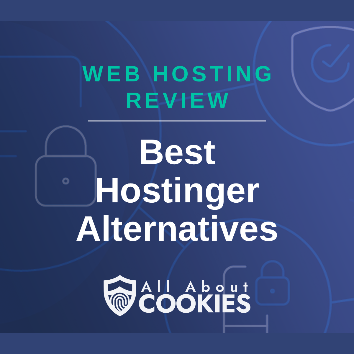 Best Hostinger Alternatives 2025 | All About Cookies