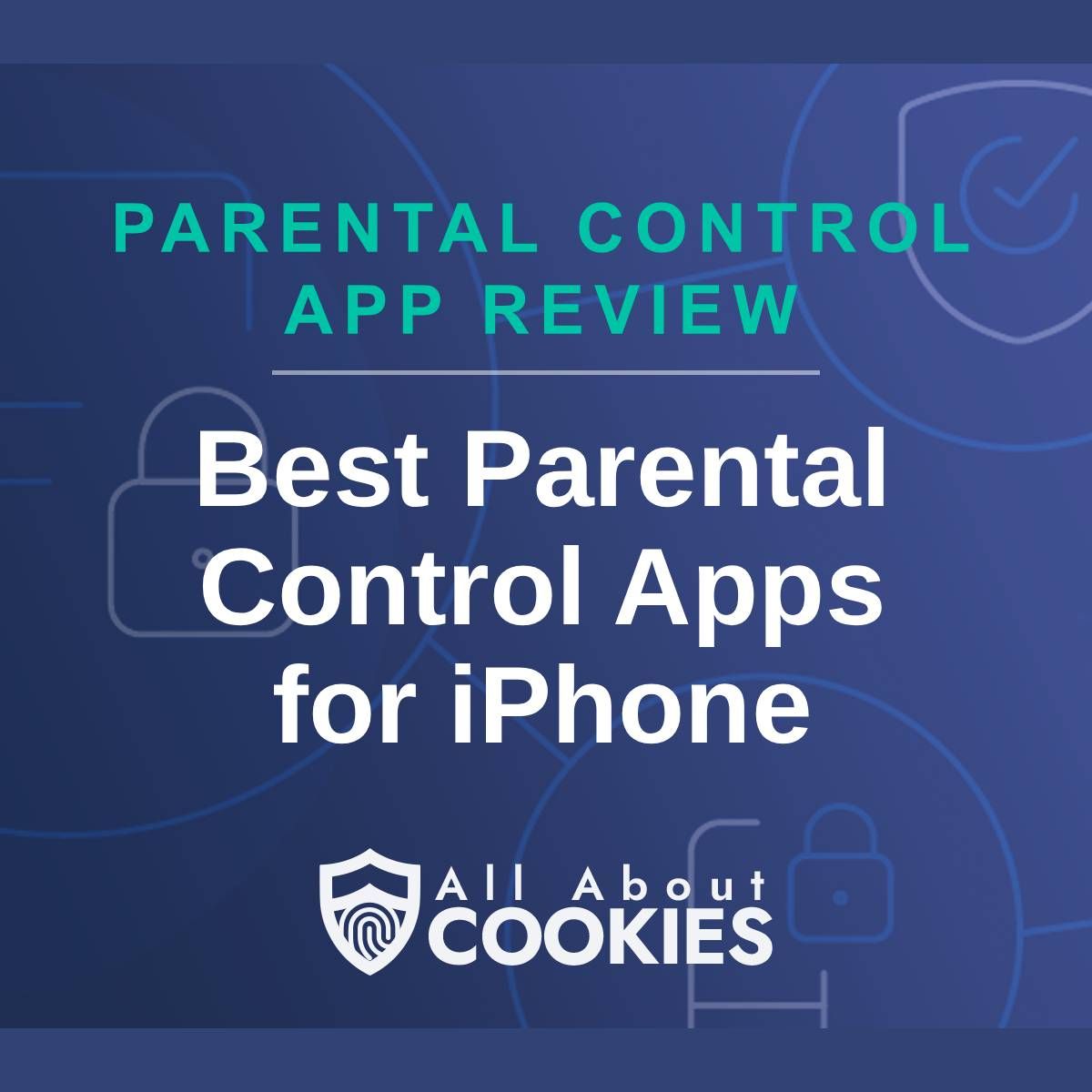 The Best Parental Control App for iPhone 2026 | All About Cookies